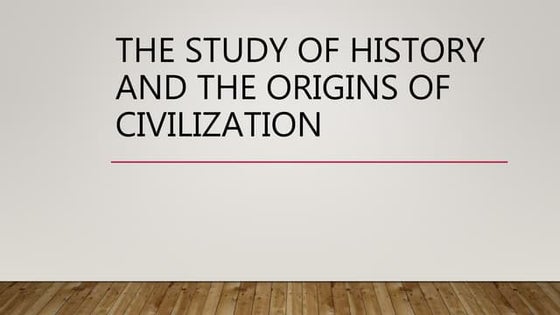What is History? | PPTX
