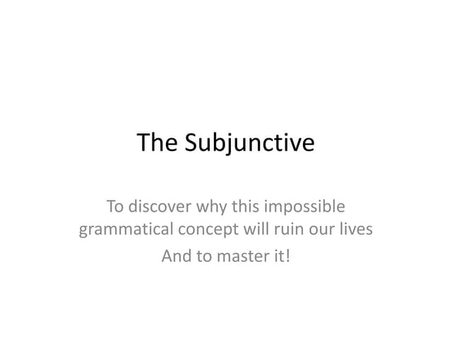 Subjunctive 3° | PPT