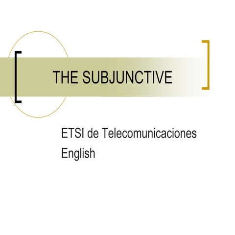THE SUBJUNCTIVE and the way to understand easily and more fun | PPT