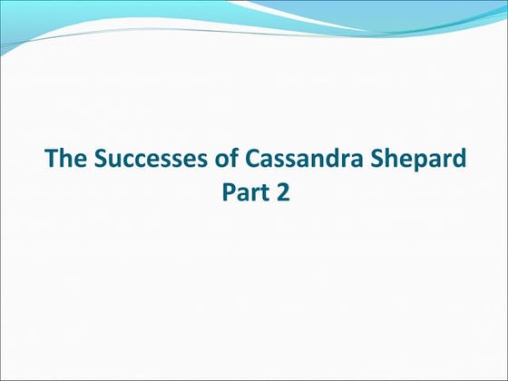 Cassandra Shepard A Rising Academic | PPT