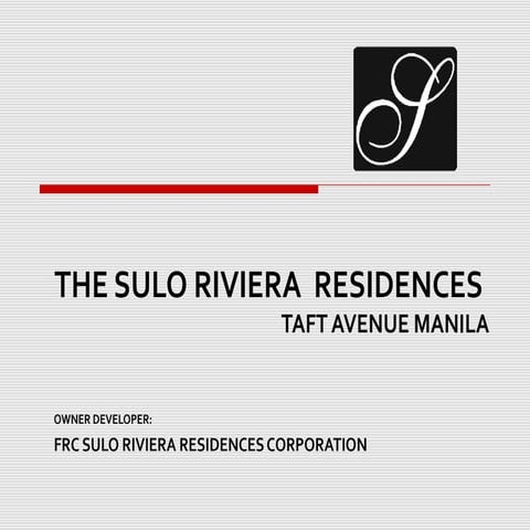 The sulo riviera residences taft presentation | PPT