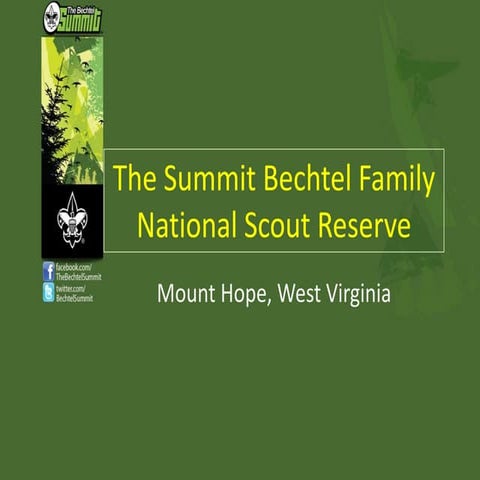 The Summit Bechtel Family National Scout Reserve | PPTX