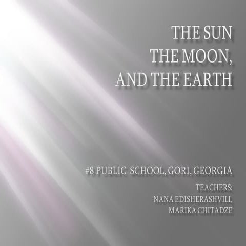 The sun, the moon and the earth | PPT