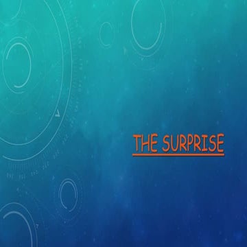 The surprise | PPTX