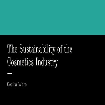 The Sustainability of the Cosmetics Industry | PPTX