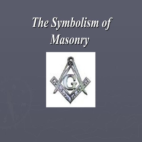 The symbolism of masonry | PPT