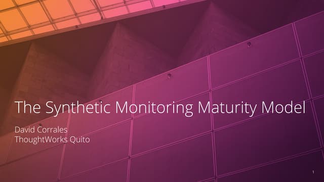 The Synthetic Monitoring Maturity Model Pdf Cloud Computing Internet