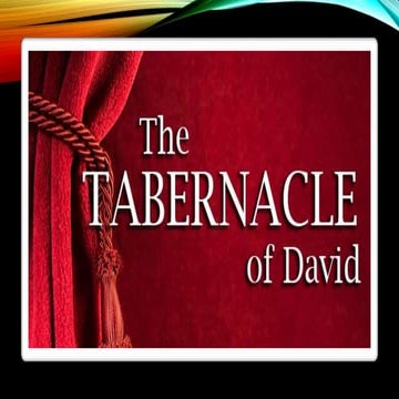 The tabernacle of David, session #6 | PPTX