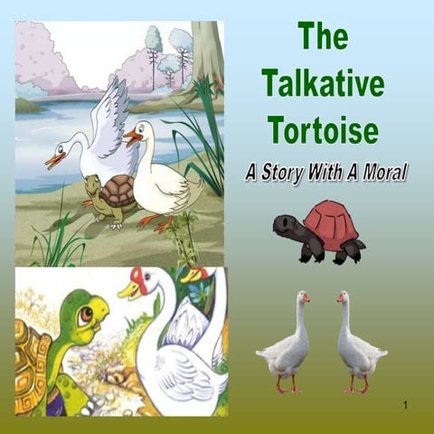 The Talkative Tortoise - A Story with A Moral | PPT