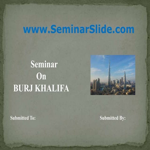 Burj khalifa | PPT