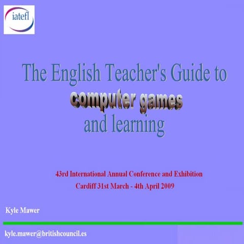 The Teachers Guide To Computer Games & Learning Part 1 | PPT