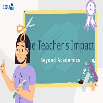 The Teacher impact beyond acadamic.pptxx | PPT