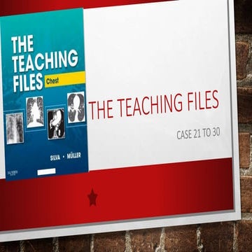 The teaching files case 21 to 30 | PPT