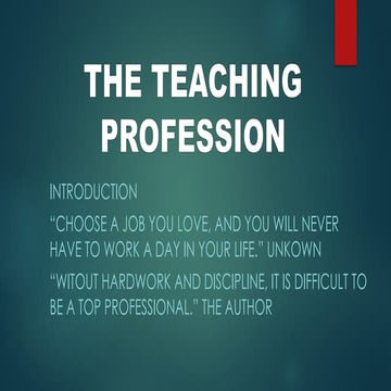 THE TEACHING PROFESSION AND SEVEN PHILOSOPHIES OF EDUCATION.pptx
