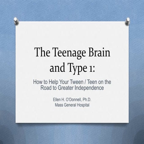 The Teenage Brain and Type 1 | PPT