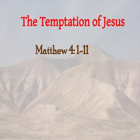 The Temptation of the Lord Jesus our King.pptx