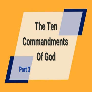 Slideshow: The Ten Commandments Of God Part 3 | PPT