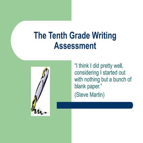 The tenth grade writing assessment | PPT