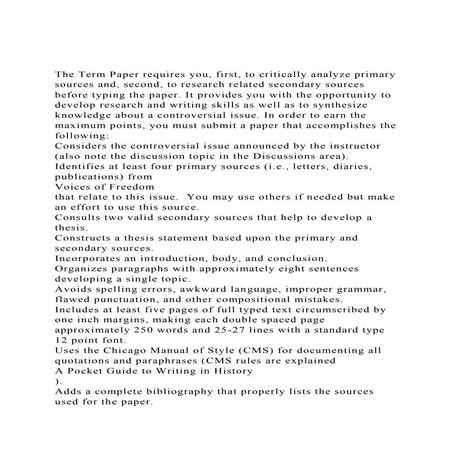 The Term Paper requires you, first, to critically analyze primar.docx