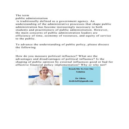 The term public administration is traditionally defined as a gov.docx