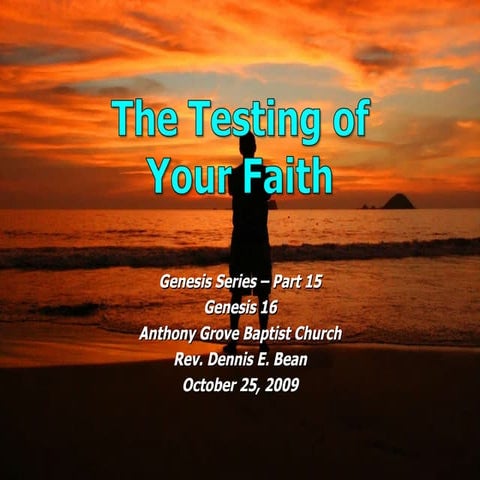 The Testing Of Your Faith | PPT