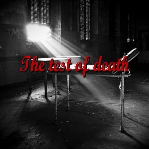 The test of death | PPT