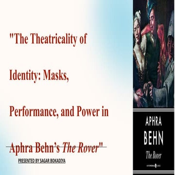 The Theatricality of Identity: Masks, Performance, and Power in Aphra ...