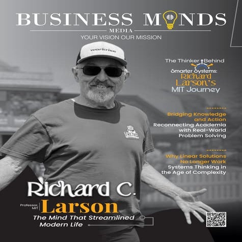 The Thinker Behind Smarter Systems Richard Larson’s MIT Journey.pdf