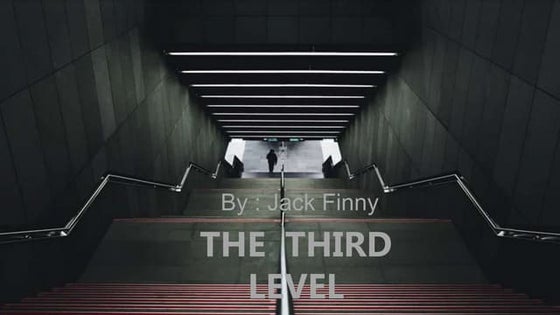 The Third Level - Class 12 - English Vistas | PPT