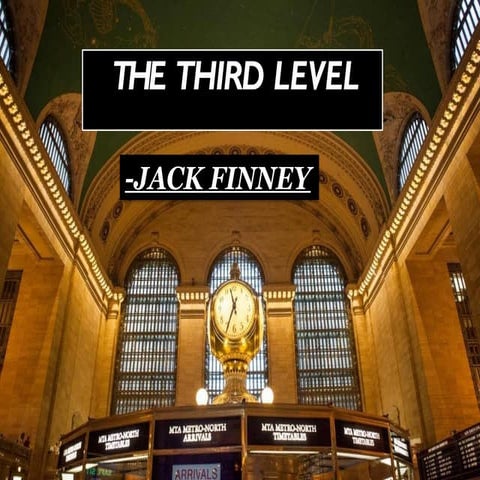 The Third Level - Class 12 - English Vistas | PPTX