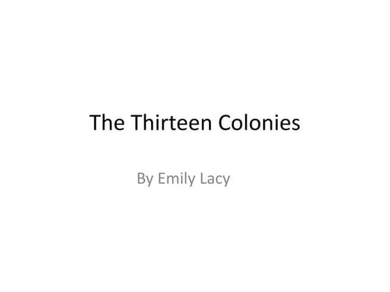The Thirteen Colonies | PPT