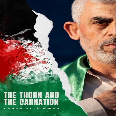 The Thorn and the Carnation (Complete Works) (Yahya Sinwar) (Z-Library).pdf
