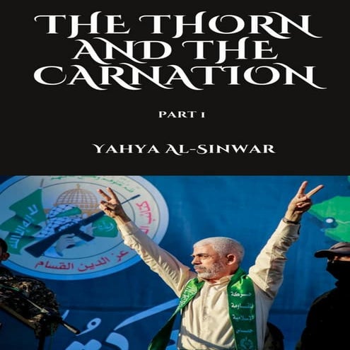 The Thorn & the Carnation - Yahya al-Sinwar.pdf