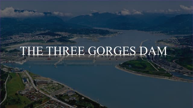 The Three Gorges Dam | PPTX