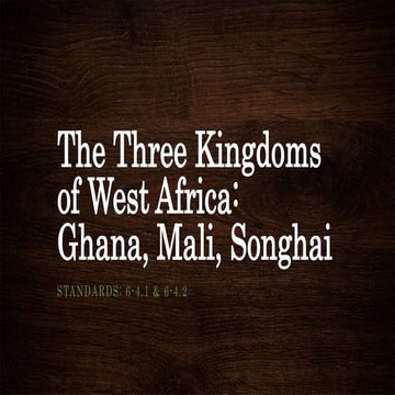 The three kingdoms of west africa | PPTX