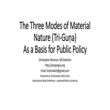 The three modes of material nature (tri-guṇa) as public policy | PPTX