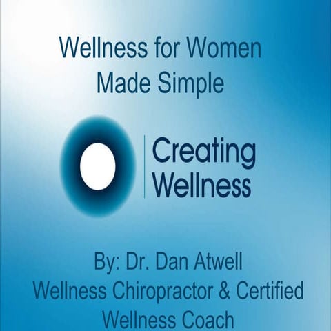 The Three Secrets To Wellness | PPT