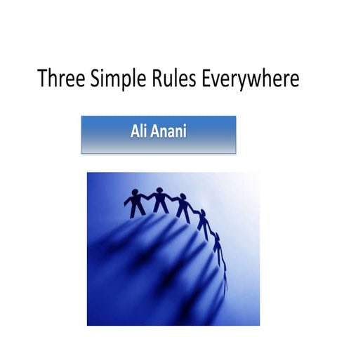 The three simple rules everywhere | PPTX