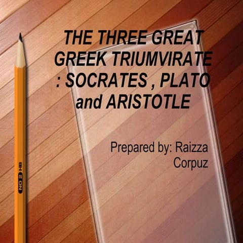 The three triumvirate PHILOSOPHY. rpc | PPT