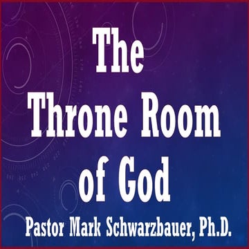 The Throne Room of God Rev 4- 2024 09 15.pptx