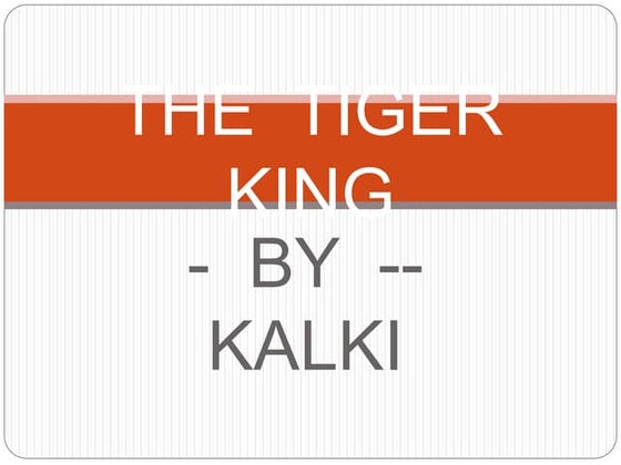 The Tiger King Class Xii Cbse Ppt