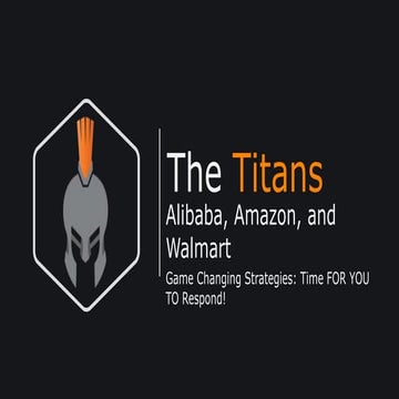 The Titans: Alibaba, Amazon, and Walmart: Game Changing Strategies ...