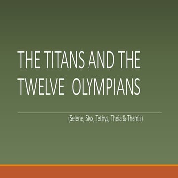 The titans and the twelve olympians | PPTX