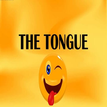 THE TONGUE. Different Parts of the Tongue | PPTX