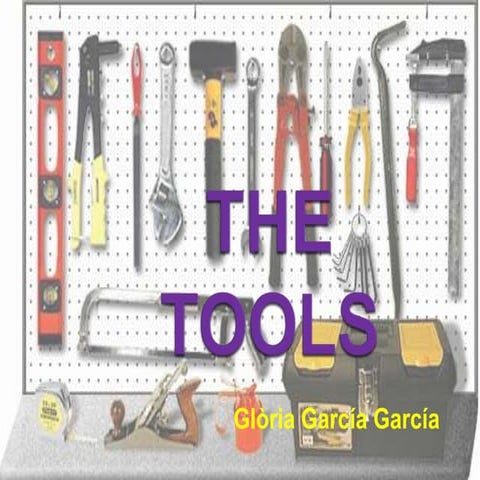 The tools | PPTX | Woodworking | Arts and Crafts