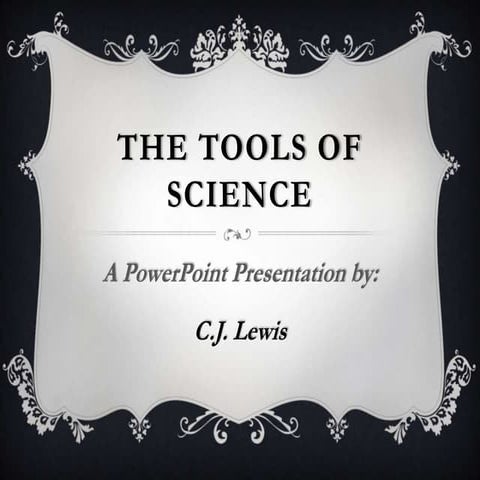 The tools of science | PPT