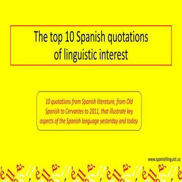 Top 10 spanish quotations of linguistic interest | PPTX