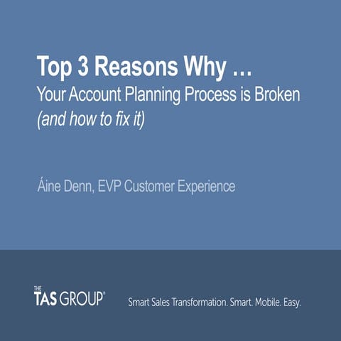The Top 3 Reason Why Your Account Planning Process is Broken (And How ...
