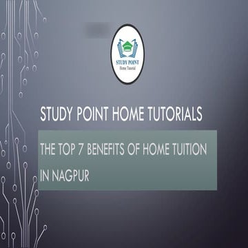 The benefits of Home Tuition in Today's Educational ppt.pdf