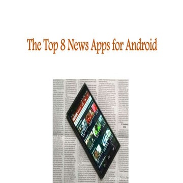 The Top 8 News Apps for Android | PPT